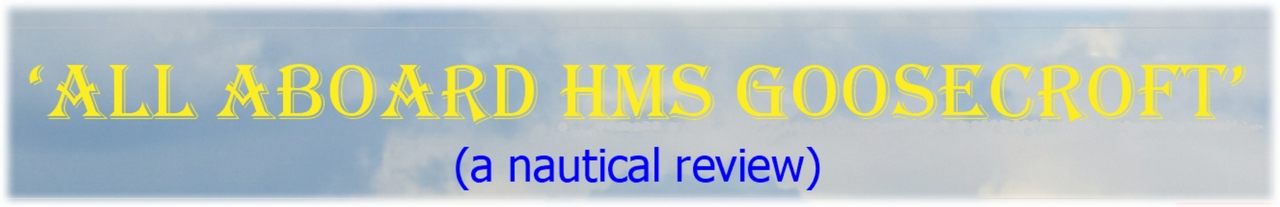 All Aboard HMS Goosecroft – Purley Players